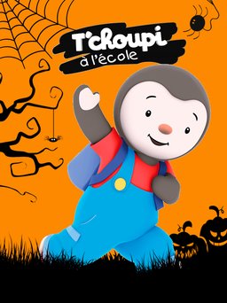 T'choupi à l'école: vidéos de toutes ses aventures en illimité - TFOU MAX